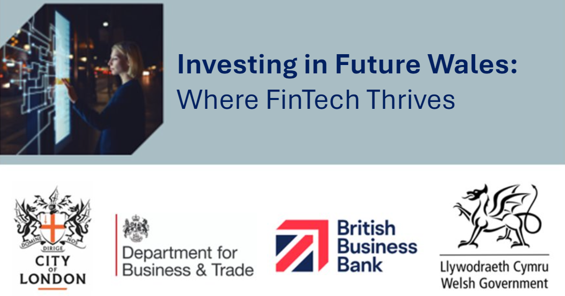 Investing in Future Wales: Where FinTech Thrives | Wales Week London