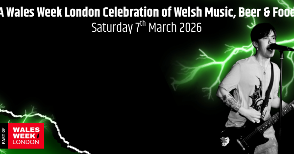 A Wales Week London Celebration of Welsh Music,… | Wales Week London